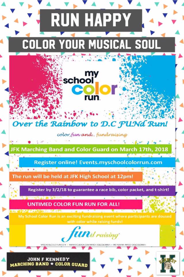 Color Fun Run 3-17-18 – John F. Kennedy High School Music Boosters